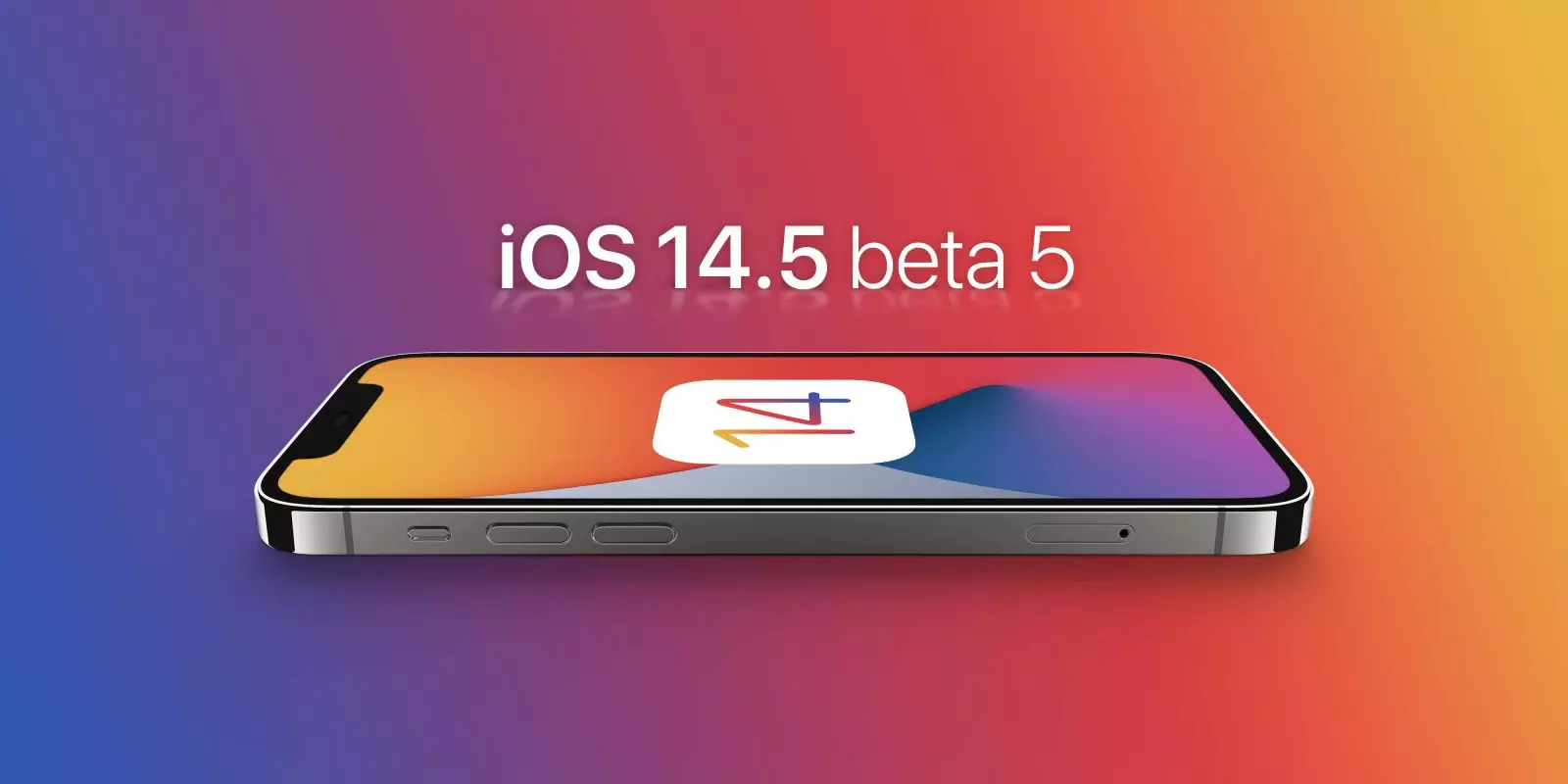 iOS 14.5 beta 5 xa está dispoñible para os desenvolvedores a medida que se achega o lanzamento público 181_1