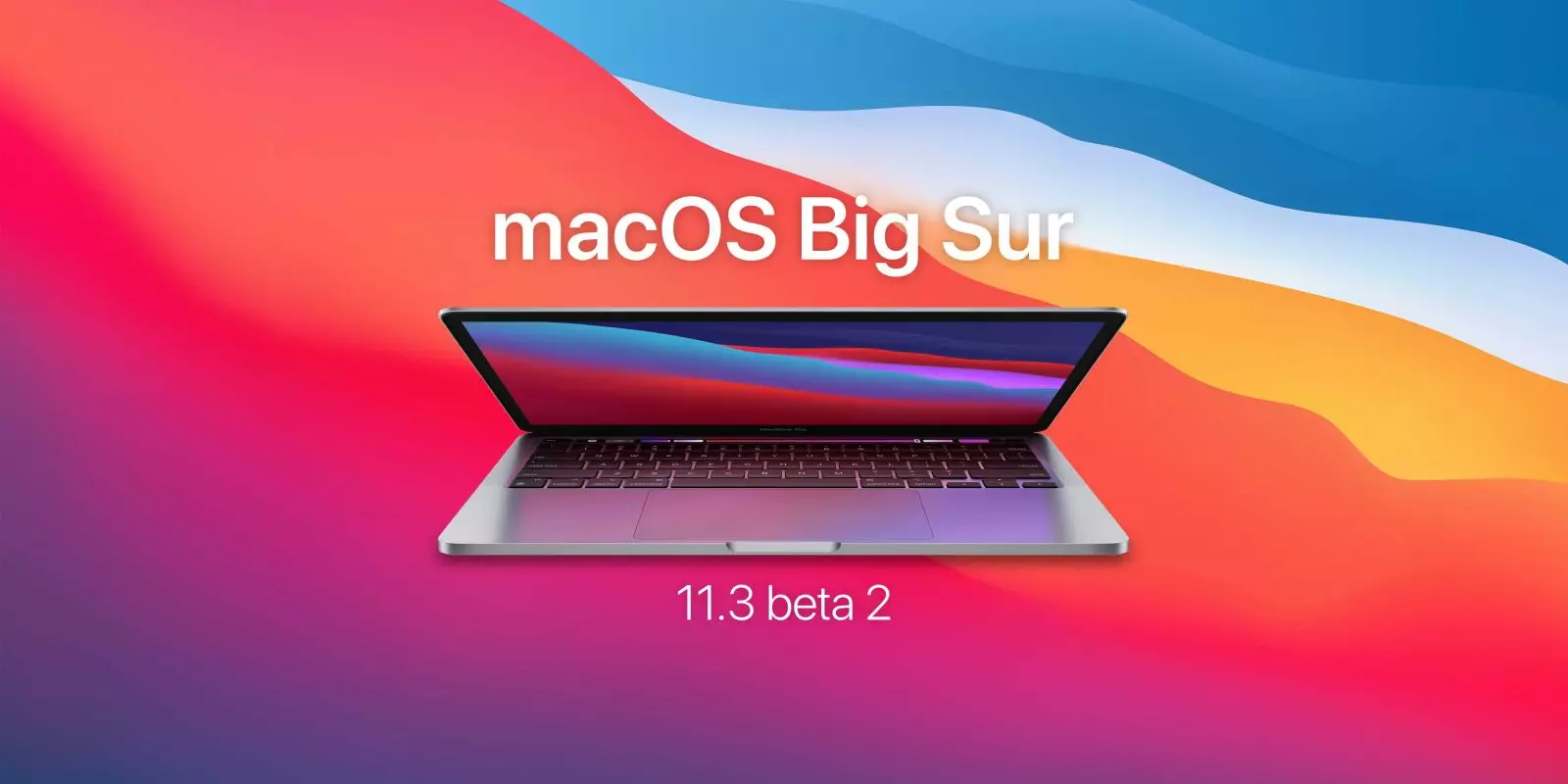 macOS Big Sur 11.3 beta 2