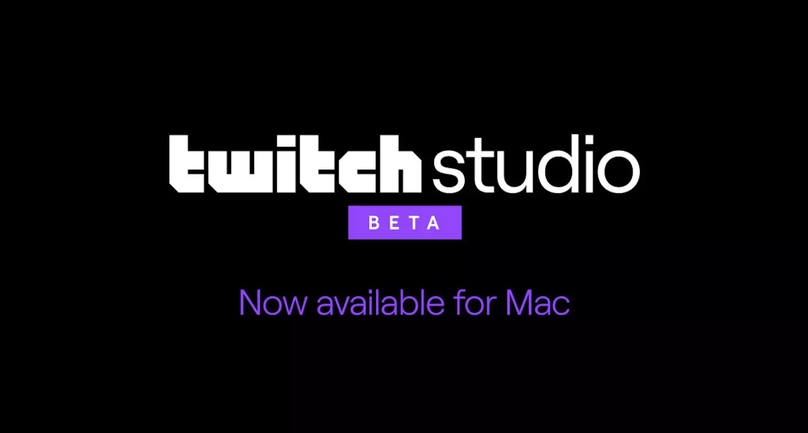 يتم تشغيل برنامج البث Twitch Studio لنظام التشغيل Mac في إصدار تجريبي مفتوح 21830_1