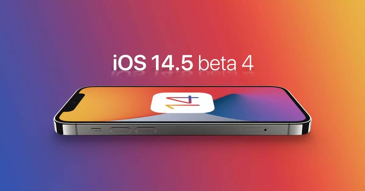 Apple phát hành iOS 14.5 beta 4 cho các nhà phát triển và người dùng beta công khai